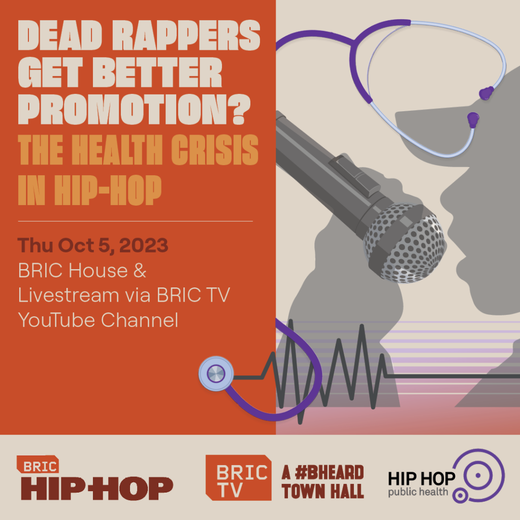 Dead Rappers Get Better Promotion?: The Health Crisis in Hip-Hop | BRIC